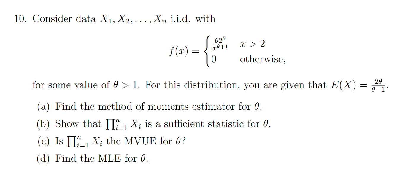 Solved 10. Consider data X1,X2,…,Xn i.i.d. with | Chegg.com