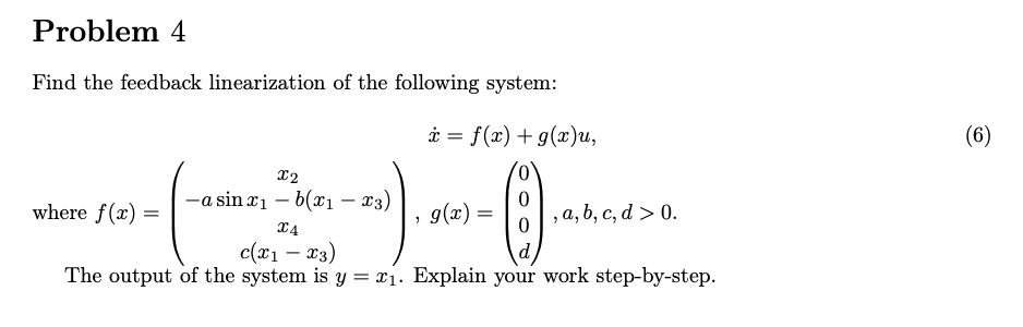 Solved Find the feedback linearization of the following | Chegg.com
