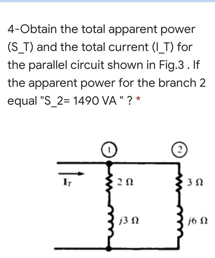 Solved 4-Obtain the total apparent power (S_T) and the total | Chegg.com