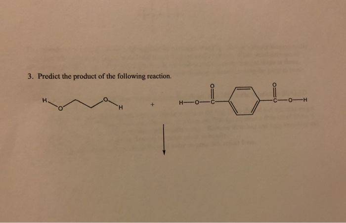 Solved 3. Predict the product of the following reaction. | Chegg.com