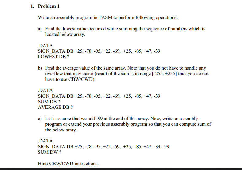Solved 1. Problem 1 Write an assembly program in TASM to | Chegg.com