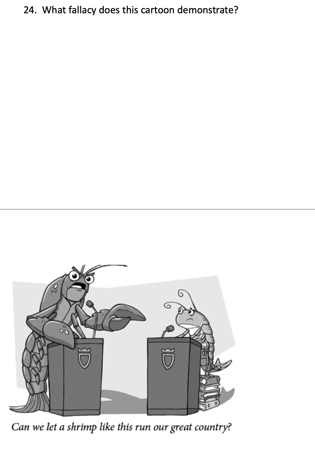 Solved 24. What fallacy does this cartoon demonstrate? Can | Chegg.com