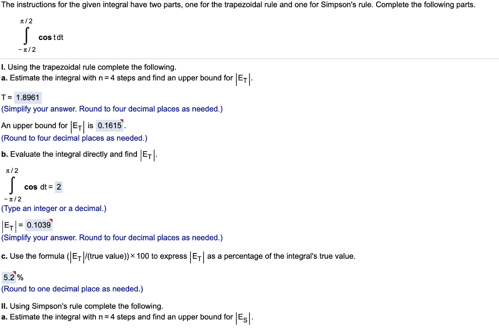 Solved The instructions for the given integral have two | Chegg.com