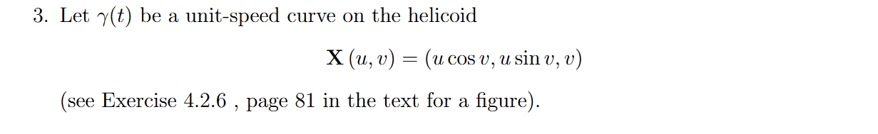 Solved Let γ(t) be ﻿a unit-speed curve on ﻿the | Chegg.com