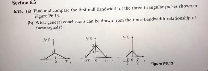 Solved Section 6.3 6.13. (a) Find and compare the first-null | Chegg.com