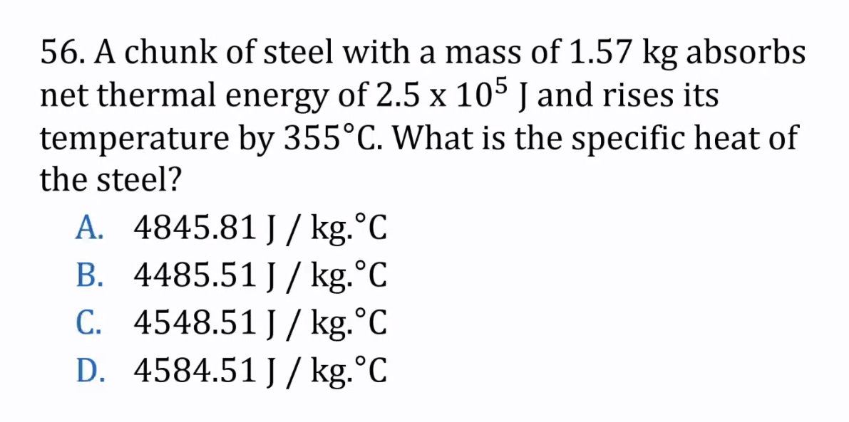 Solved 56. A chunk of steel with a mass of 1.57 kg absorbs | Chegg.com