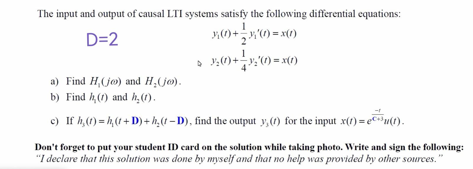 Solved The input and output of causal LTI systems satisfy | Chegg.com