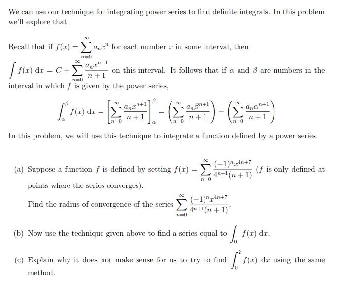 Solved We can use our technique for integrating power series | Chegg.com