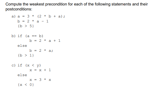 Solved Compute the weakest precondition for each of the | Chegg.com