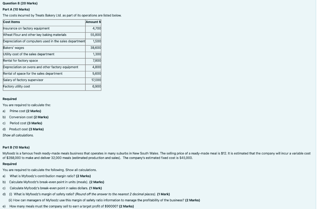 Solved Question 8 (20 Marks) Part A (10 Marks) The costs | Chegg.com
