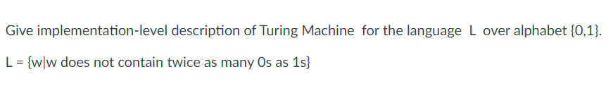 Give implementation-level description of Turing | Chegg.com