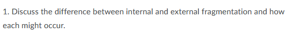 1. Discuss the difference between internal and | Chegg.com