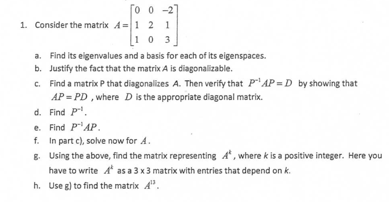 Solved To 0-2 1. Consider the matrix A=1 2 1 1 0 3 a. Find | Chegg.com