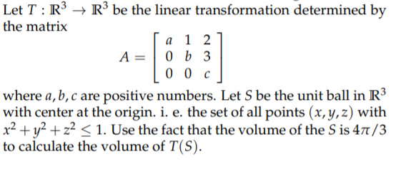 Solved Let T : R3 → R be the linear transformation | Chegg.com