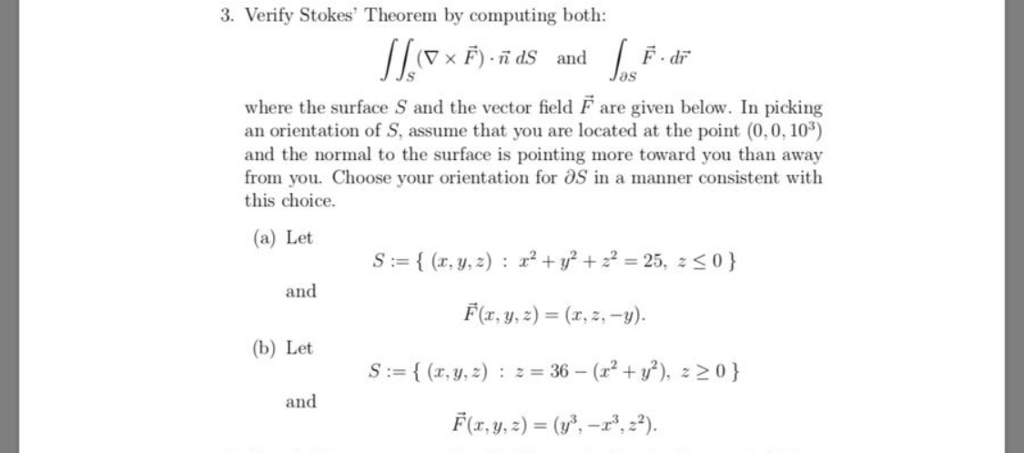 Solved 3. Verify Stokes' Theorem by computing both Jas where | Chegg.com