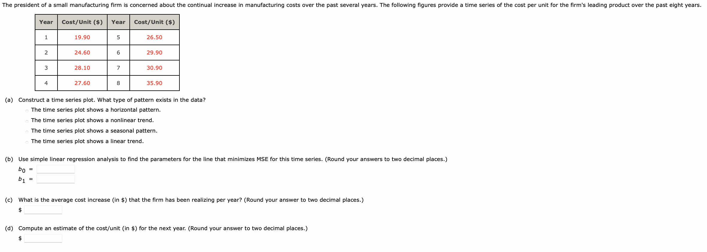 Solved (a) Construct a time series plot. What type of | Chegg.com