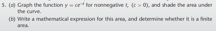 Solved (a) ﻿Graph the function y=ce-t ﻿for nonnegative | Chegg.com
