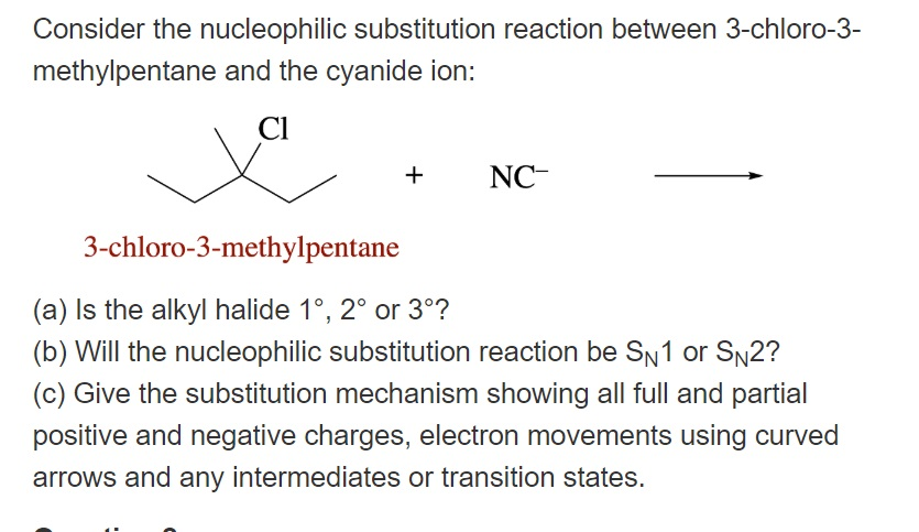 Solved Consider the nucleophilic substitution reaction | Chegg.com