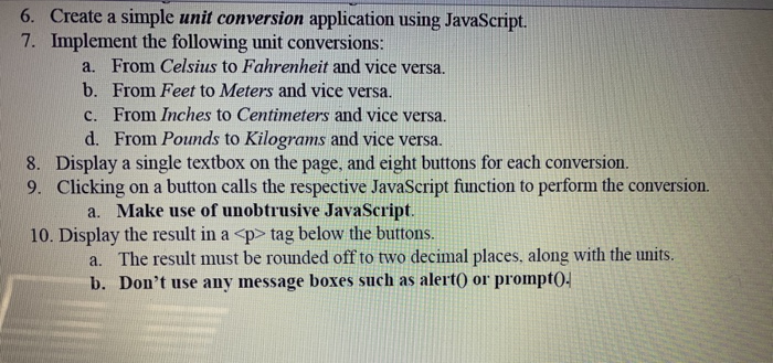 Solved 6 Create A Simple Unit Conversion Application Using Chegg
