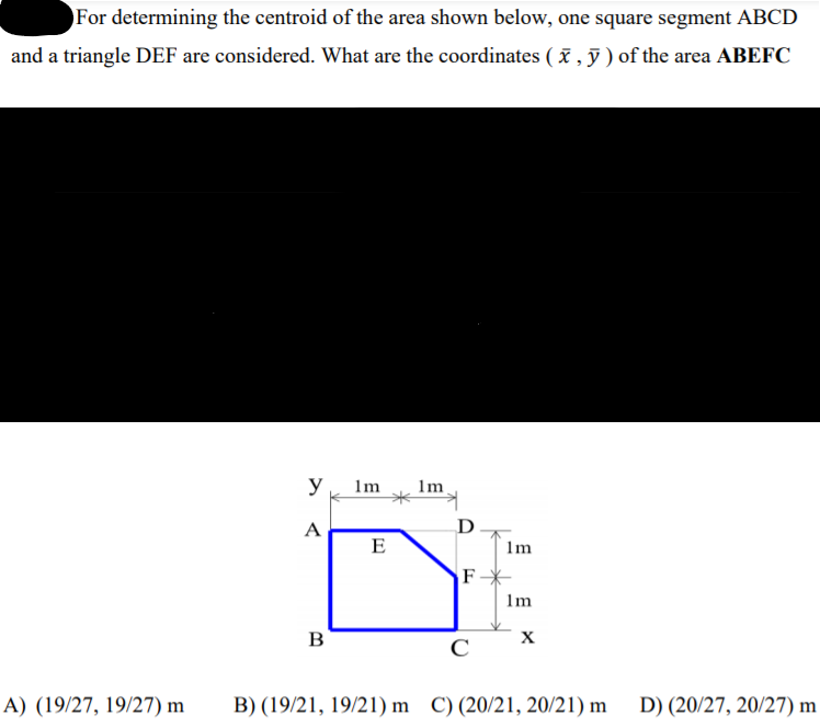 Solved For determining the centroid of the area shown below, | Chegg.com