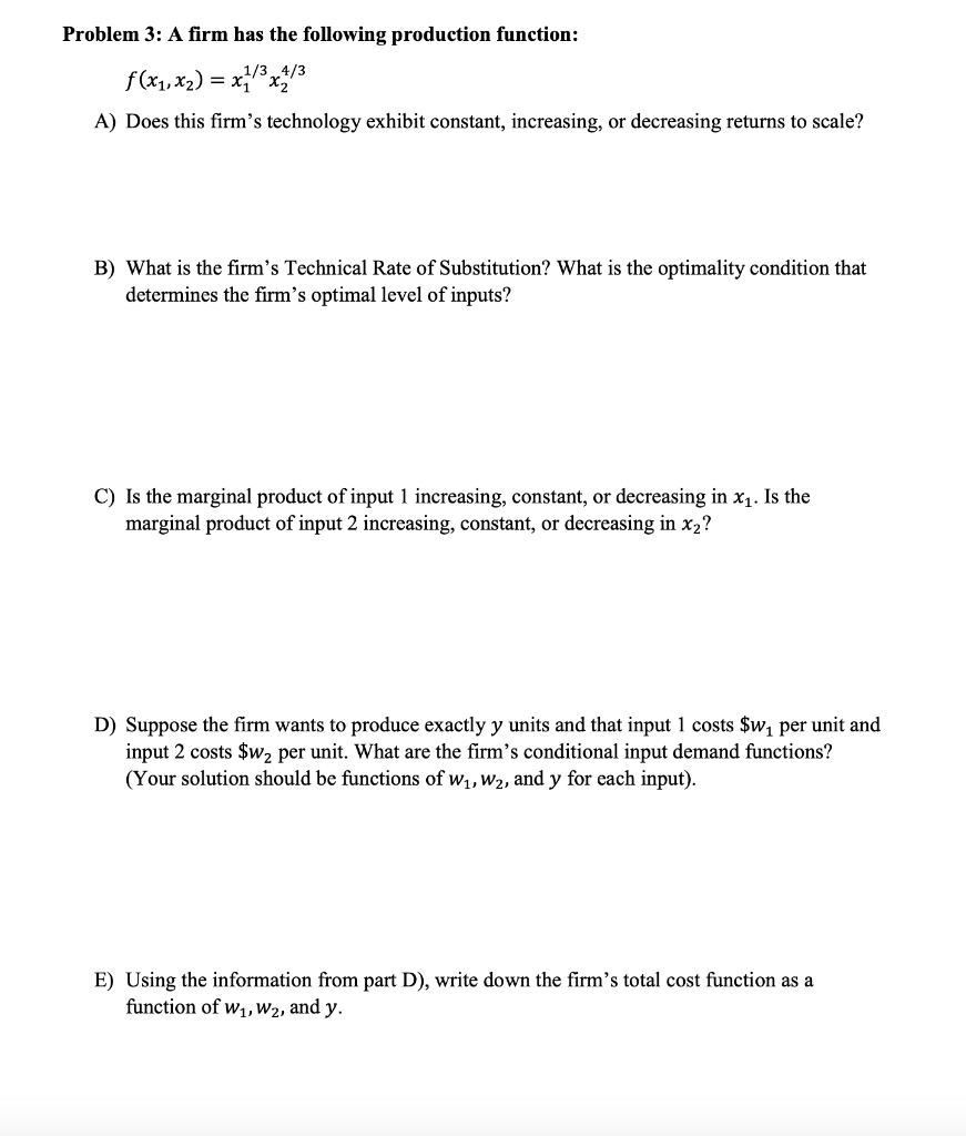 Solved Problem 3: A firm has the following production | Chegg.com