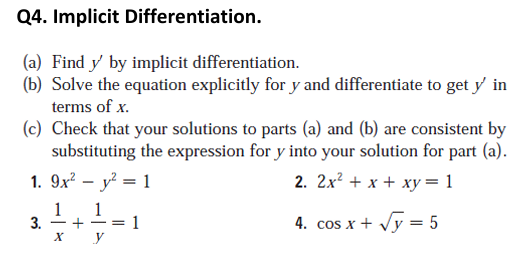 Solved Q4. ﻿Implicit Differentiation.(a) ﻿Find y' by | Chegg.com