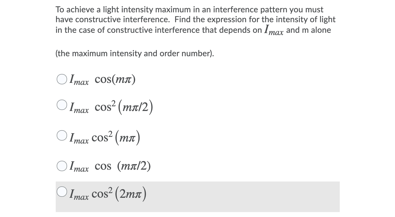 Solved To achieve a light intensity maximum in an | Chegg.com