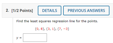 Solved Find the least squares regression line for the | Chegg.com