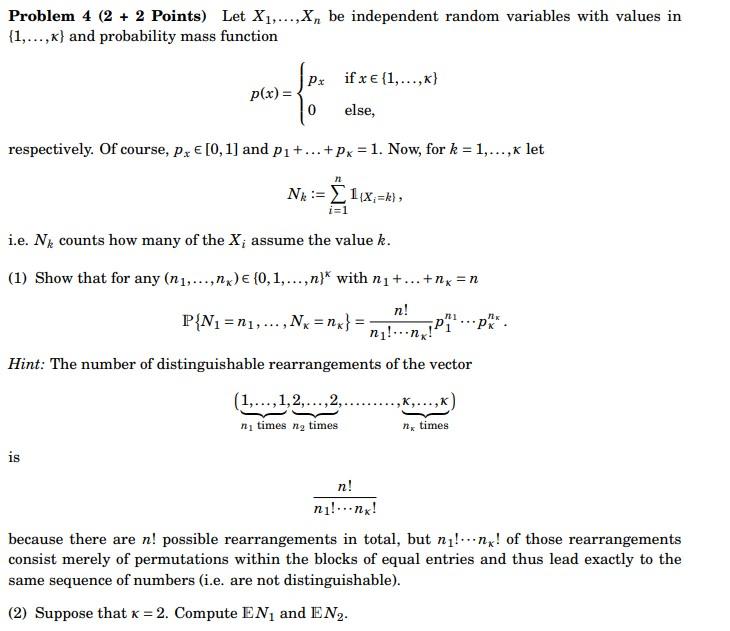 Solved Problem 4(2+2 Points ) Let X1,…,Xn be independent | Chegg.com