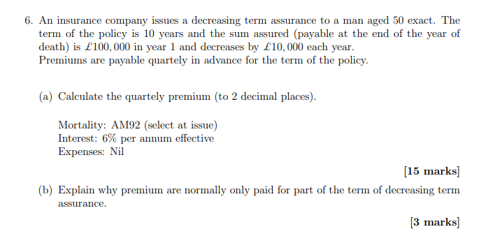 6. An insurance company issues a decreasing term | Chegg.com