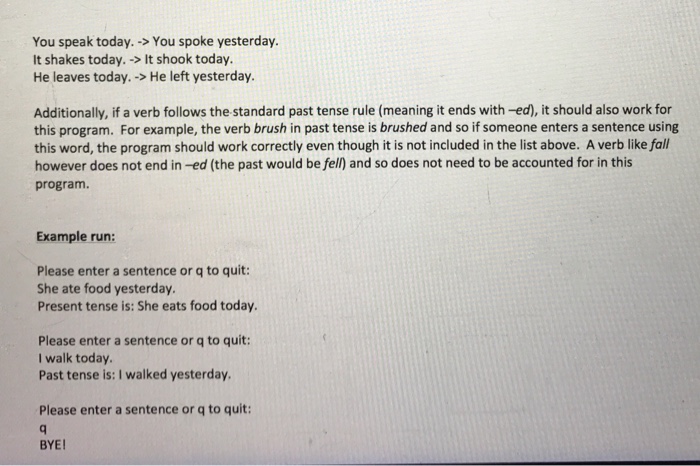 Solved Problem 2-Write a program. ChangeTense.java Create a | Chegg.com