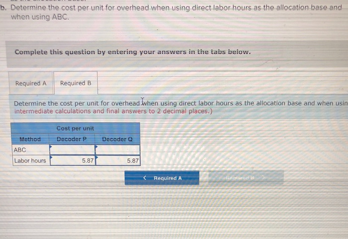 Solved Exercise 5-7A Comparing an ABC system with a | Chegg.com