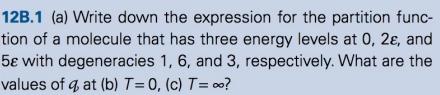 Solved 12B.1 (a) Write down the expression for the partition | Chegg.com