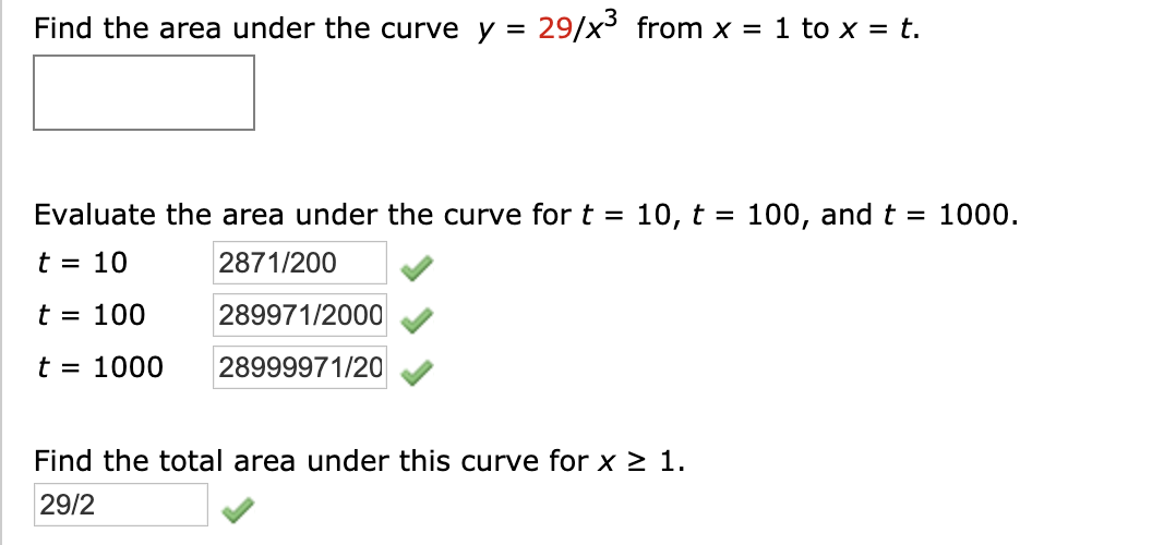 Solved Find the area under the curve y = 29/x3 from x = 1 to | Chegg.com