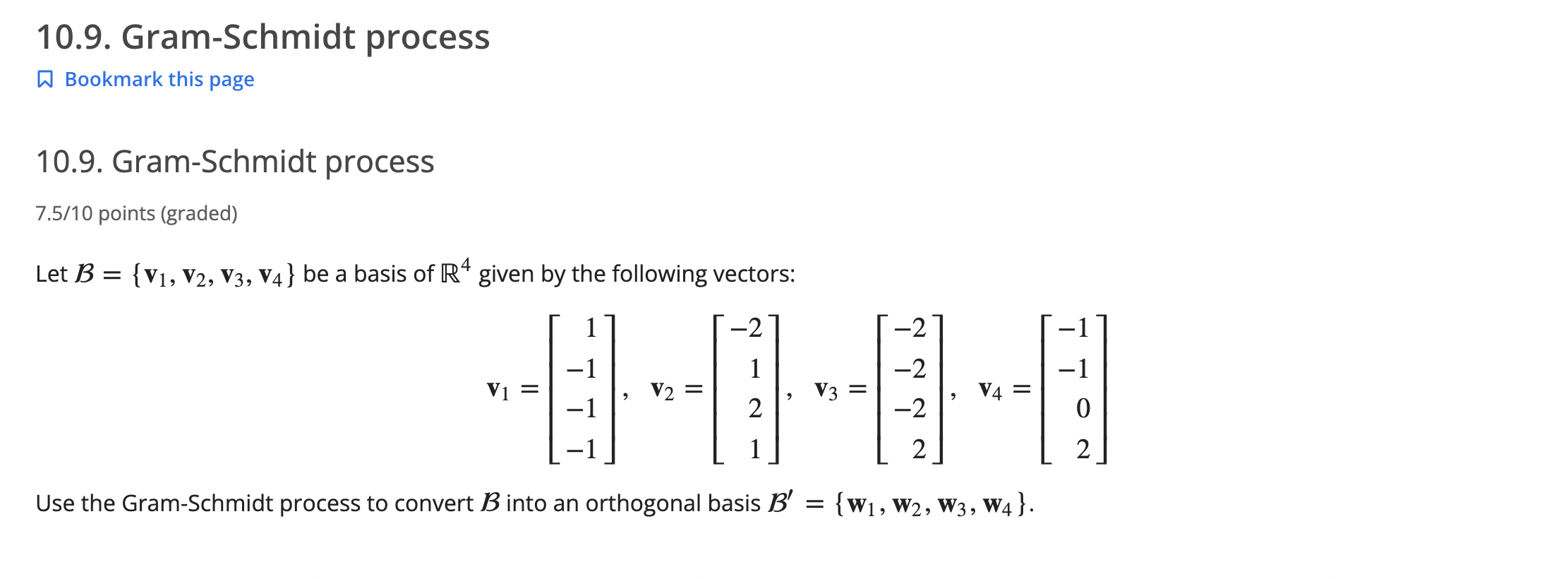 Solved Let B={v1,v2,v3,v4} be a basis of R4 given by the | Chegg.com