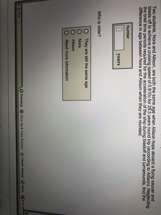 Solved Two students, Nora and Allison, are both the same age | Chegg.com