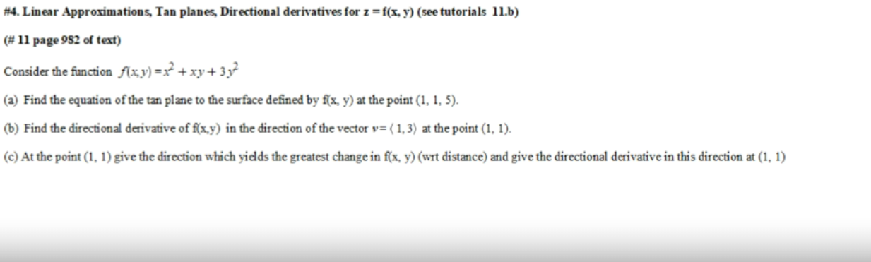 Solved #4. Linear Approximations, Tan planes, Directional | Chegg.com