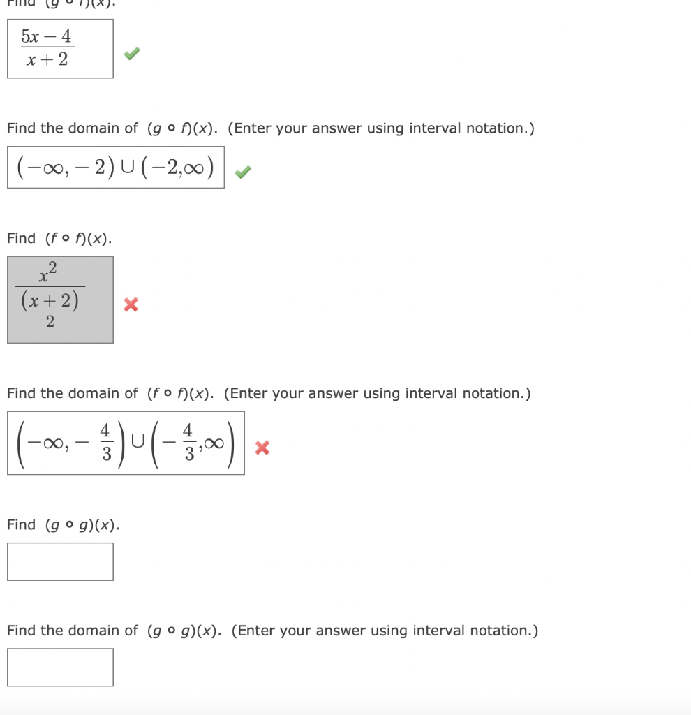 Solved 5x – 4 x + 2 Find the domain of (gof)(x). (Enter your | Chegg.com