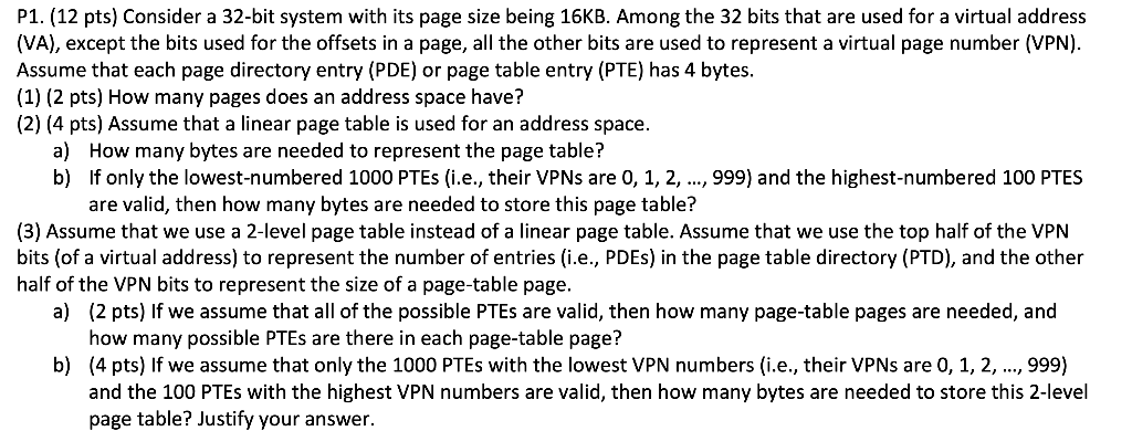 Solved P1. (12 pts) Consider a 32-bit system with its page | Chegg.com