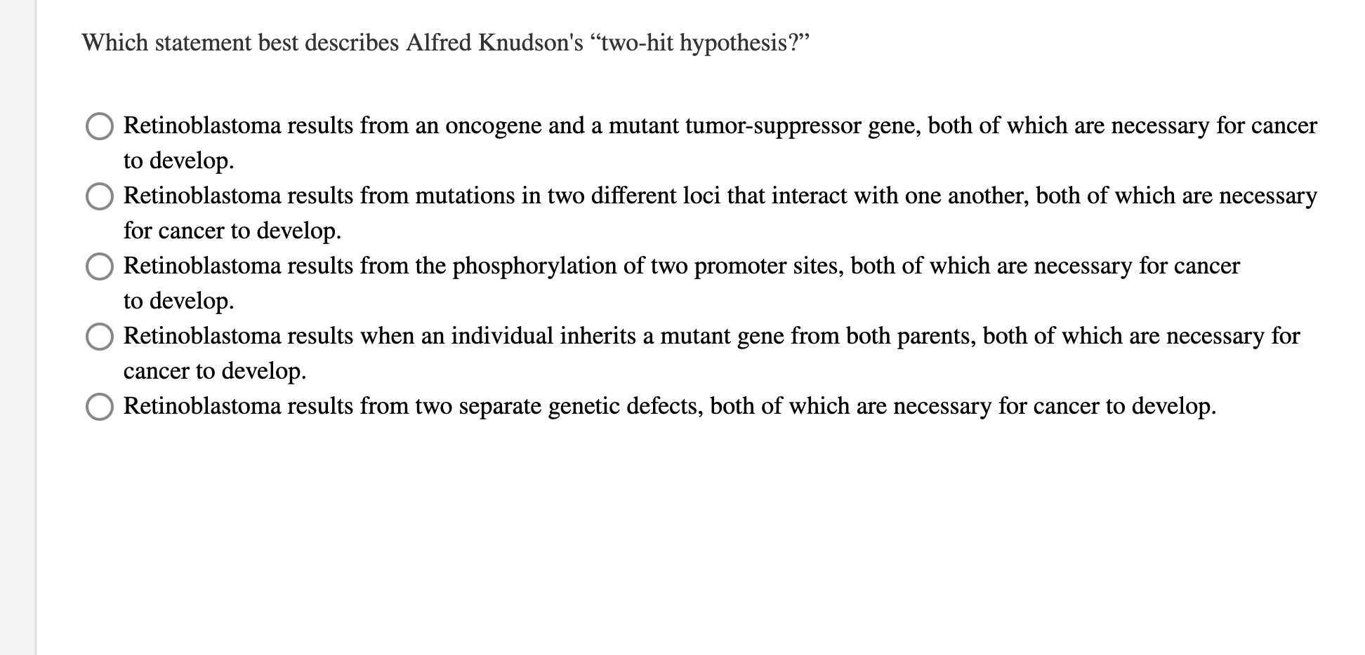Solved Which statement best describes Alfred Knudson's | Chegg.com