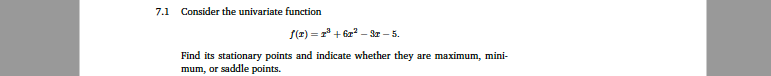 Solved 7.1 Consider the univariate function f(x)=x3+6x2−3x−5 | Chegg.com