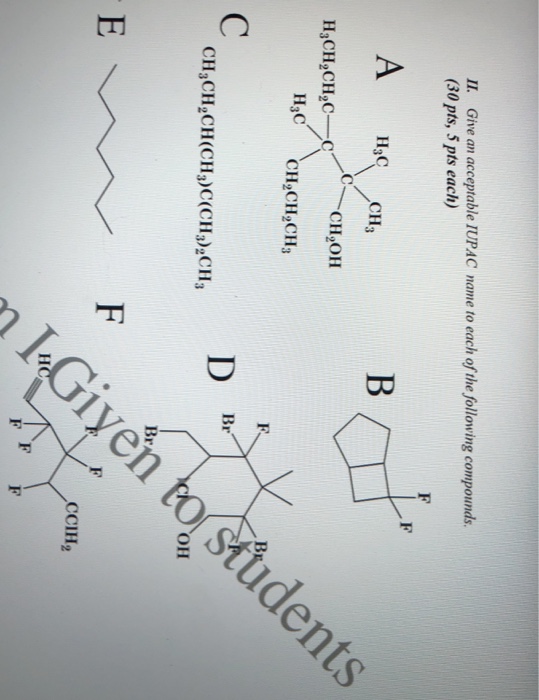 Solved II. Give an acceptable IUPAC name to each of the | Chegg.com