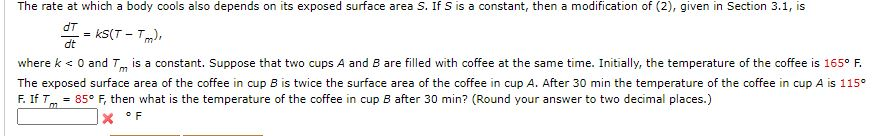 Solved = The rate at which a body cools also depends on its | Chegg.com