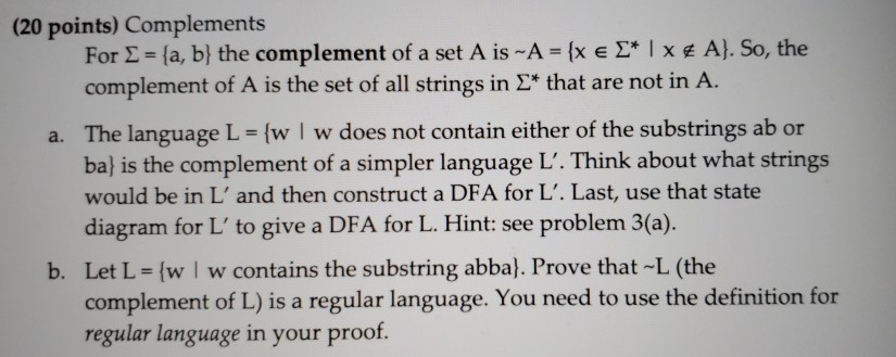 Solved (20 points) Complements For 2 = {a, b} the complement | Chegg.com