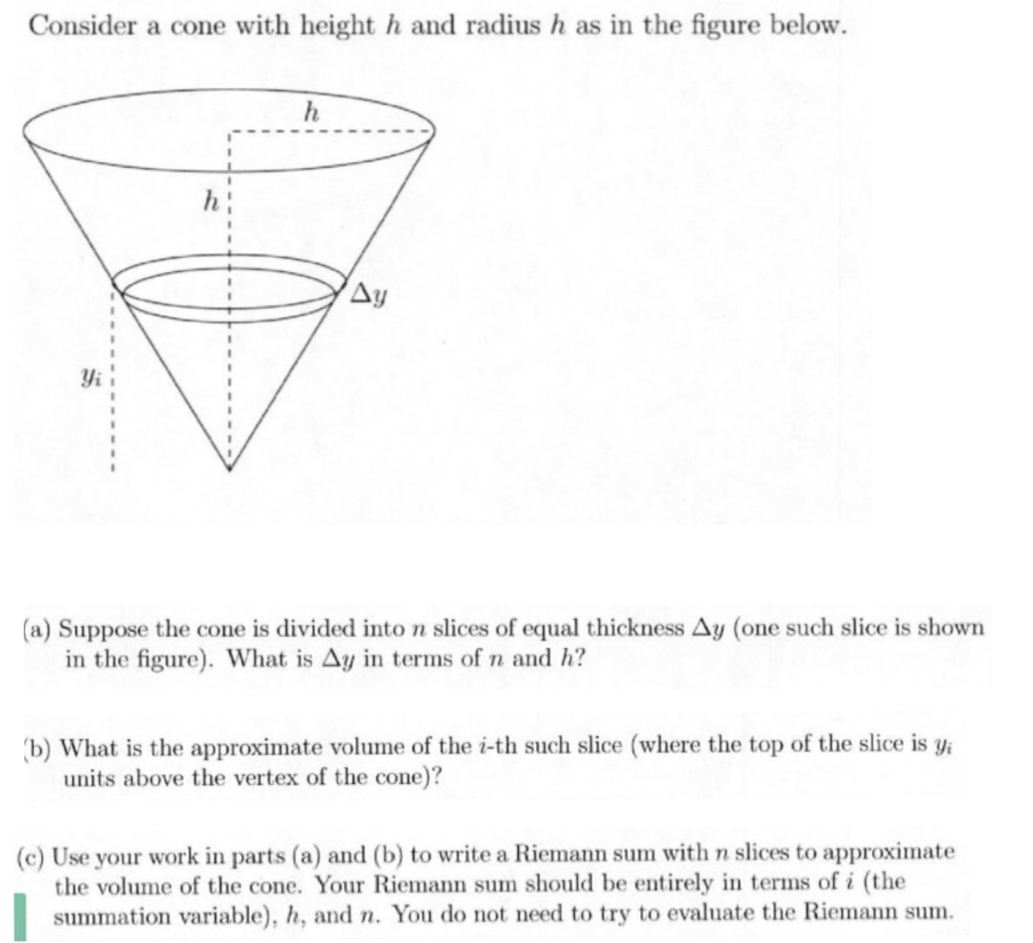Solved Consider a cone with height h and radius h as in the | Chegg.com