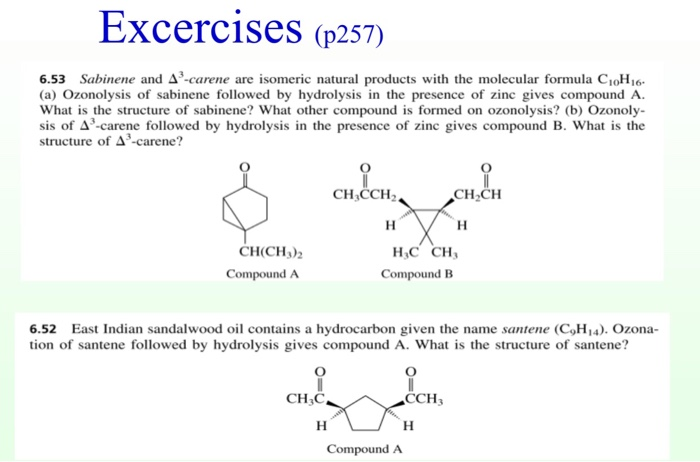Solved Excercises (p257) 6.53 Sabinene and A3-carene are | Chegg.com