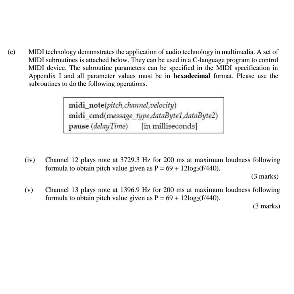 (c) MIDI technology demonstrates the application of | Chegg.com