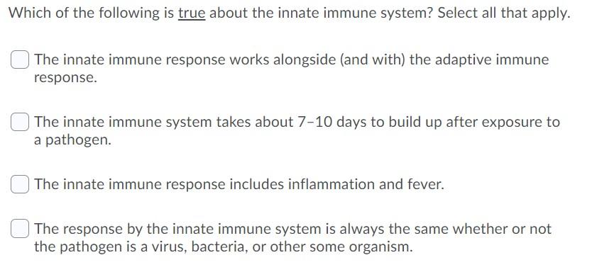 Solved Which of the following is true about the innate | Chegg.com