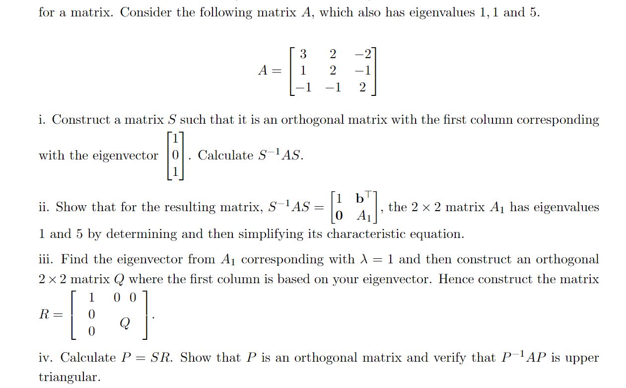 Solved for a matrix. Consider the following matrix A, which | Chegg.com