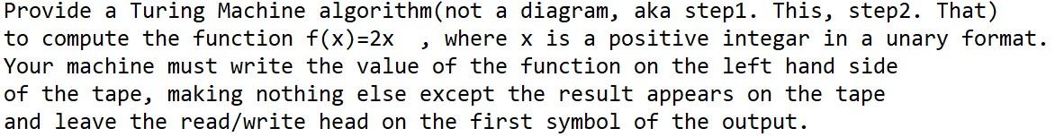 Solved Provide A Turing Machine Algorithmnot A Diagram Aka 